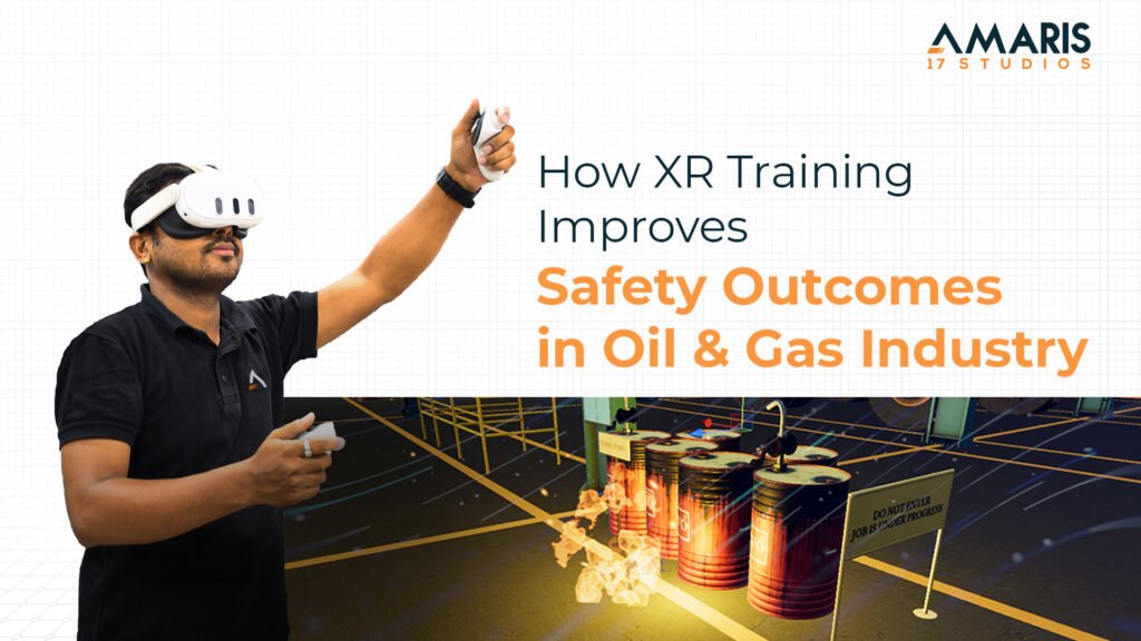 How XR Training Improves Safety in Oil & Gas Enterprises - Amaris